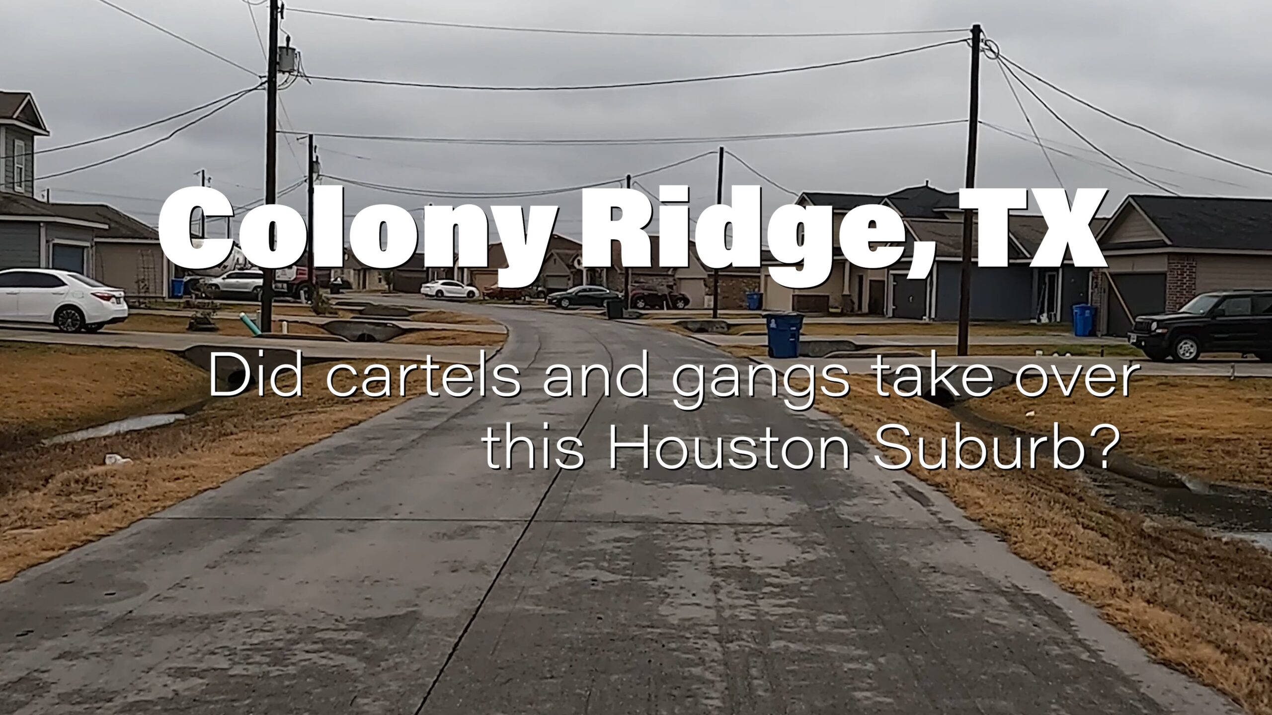 Claims about Colony Ridge being filled with cartels and gangs contrast ...